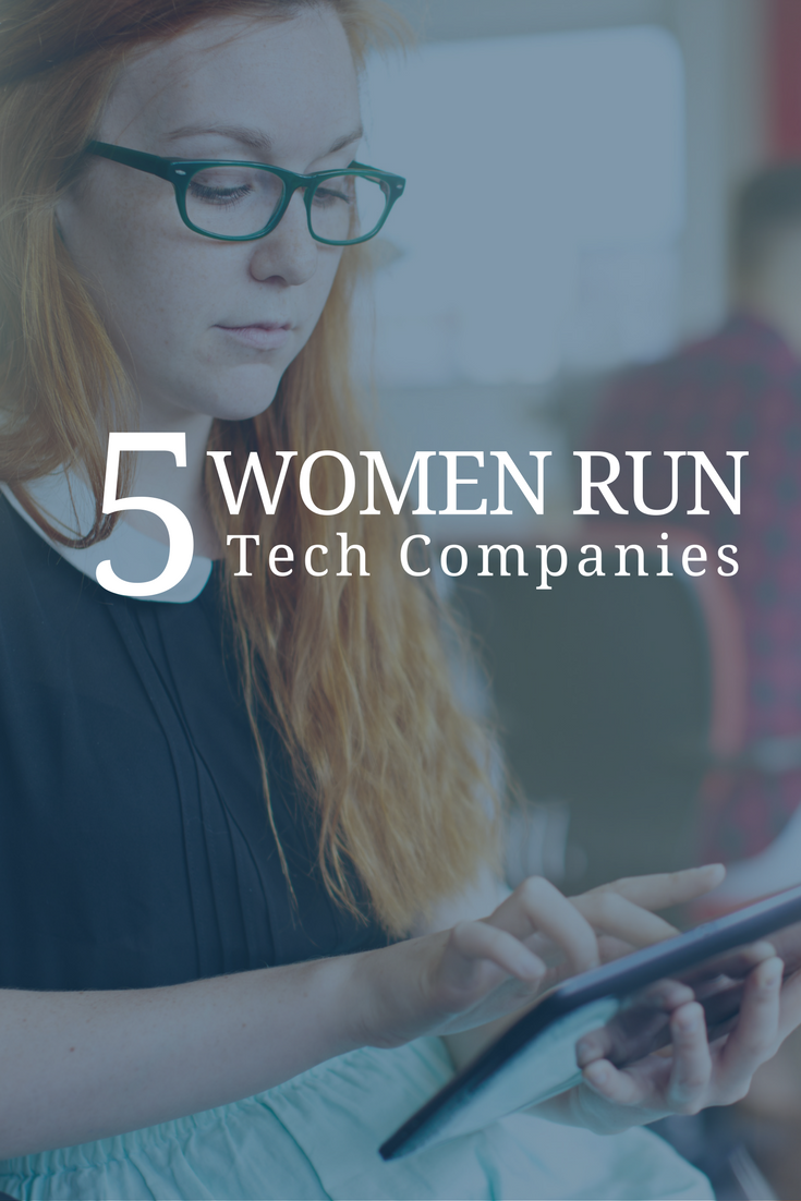 Five Successful Technology Companies Run by Women