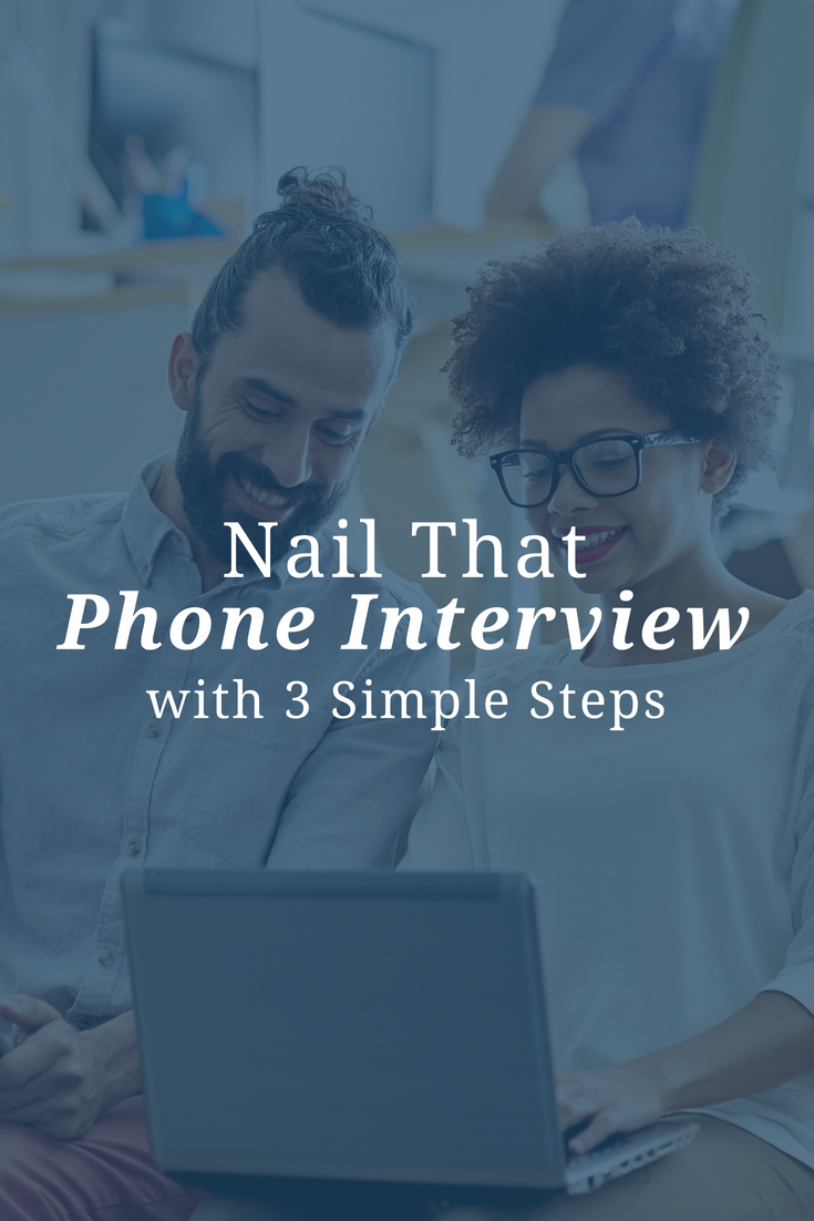 The First Step in Landing that New Job is a Successful Phone Interview