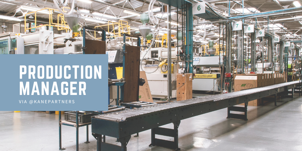 Production Manager - Williamsport, PA via Kane Partners